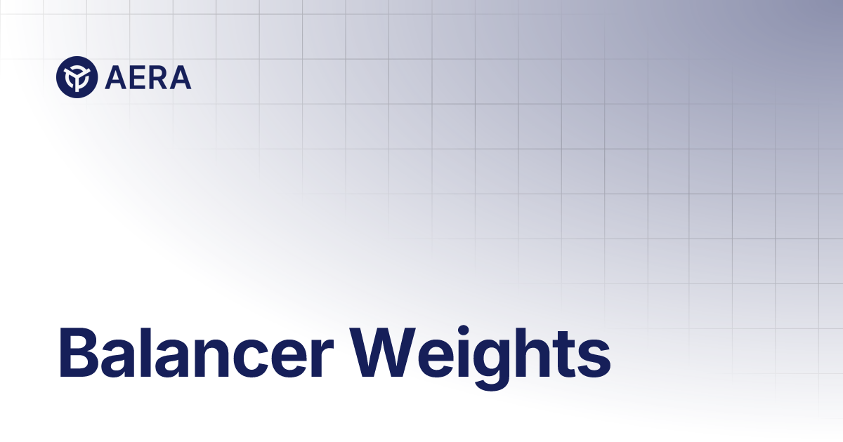 Balancer Weights | Aera